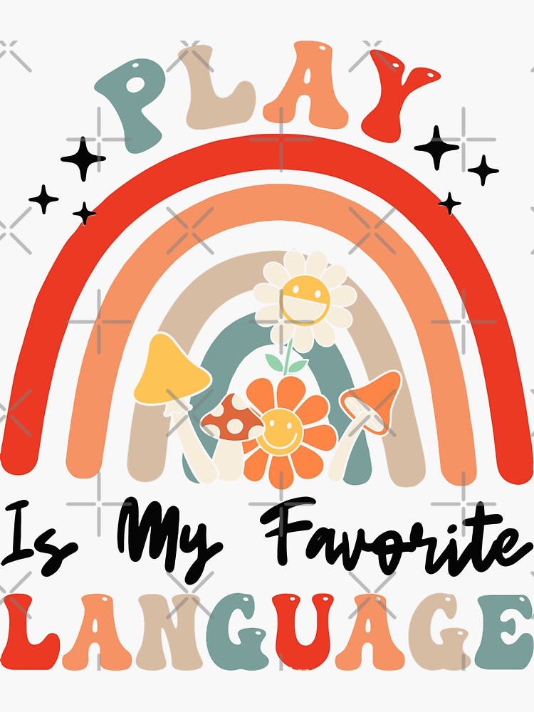"Play Is My Favorite Language, Pediatric Speech Therapy" Sticker for ...