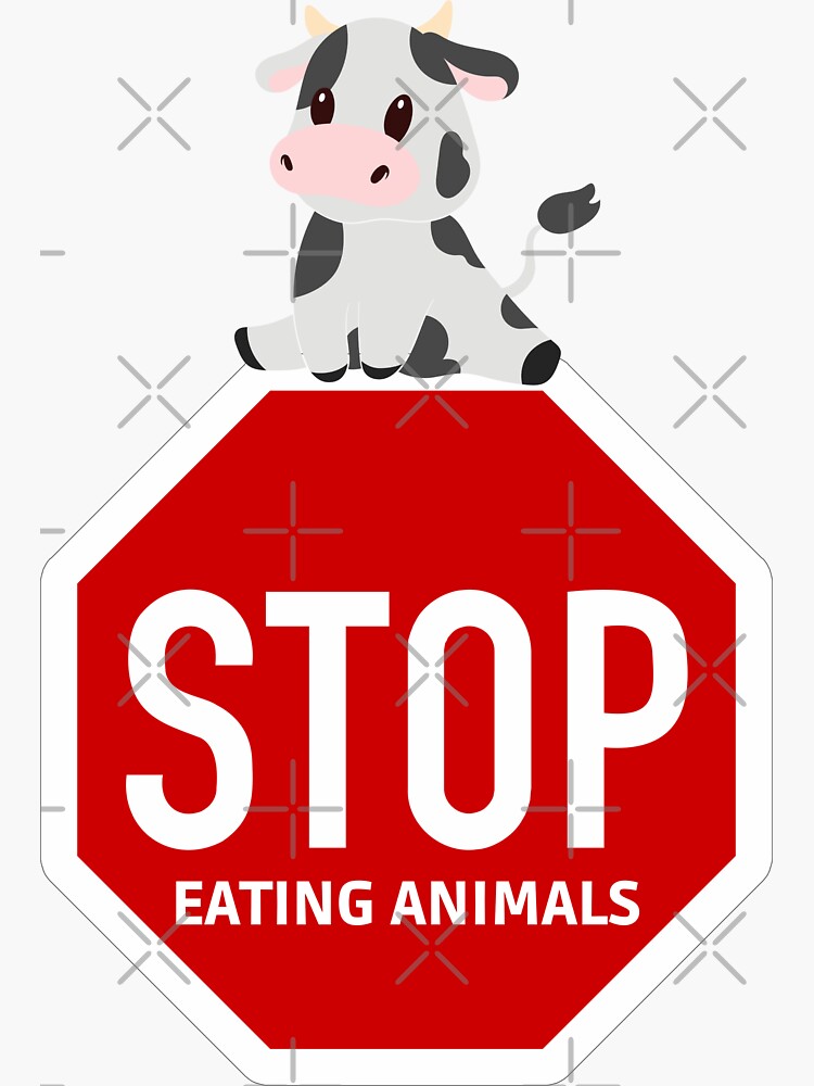 "Stop eating animals" Sticker for Sale by Lauraloris | Redbubble