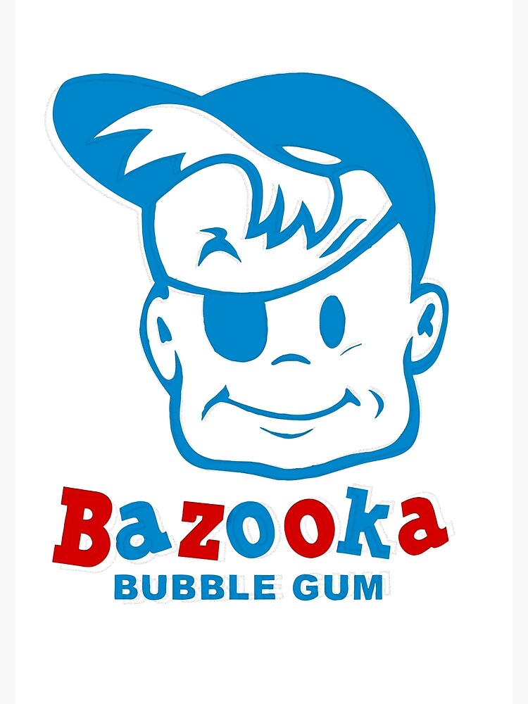 "Bazooka Joe " Poster for Sale by GRAFIKA65 | Redbubble