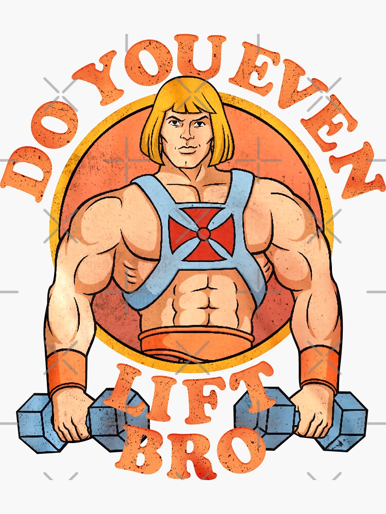 "He Man Do You Even Lift Bro Vintage" Sticker for Sale by falinhola ...