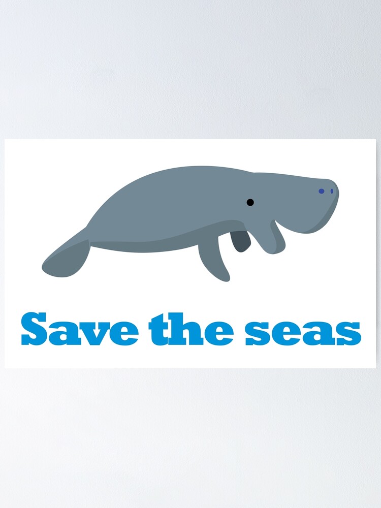 "Save the Manatees - Save the seas" Poster for Sale by KreativeZoo ...