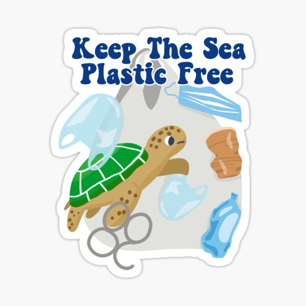 "Keep The Sea Plastic Free Anti Plastic Turtle Beach Cleanup " Sticker ...