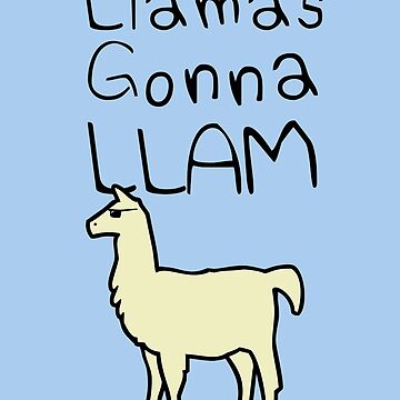 "Llamas Gonna Llam" Pillow for Sale by jezkemp | Redbubble