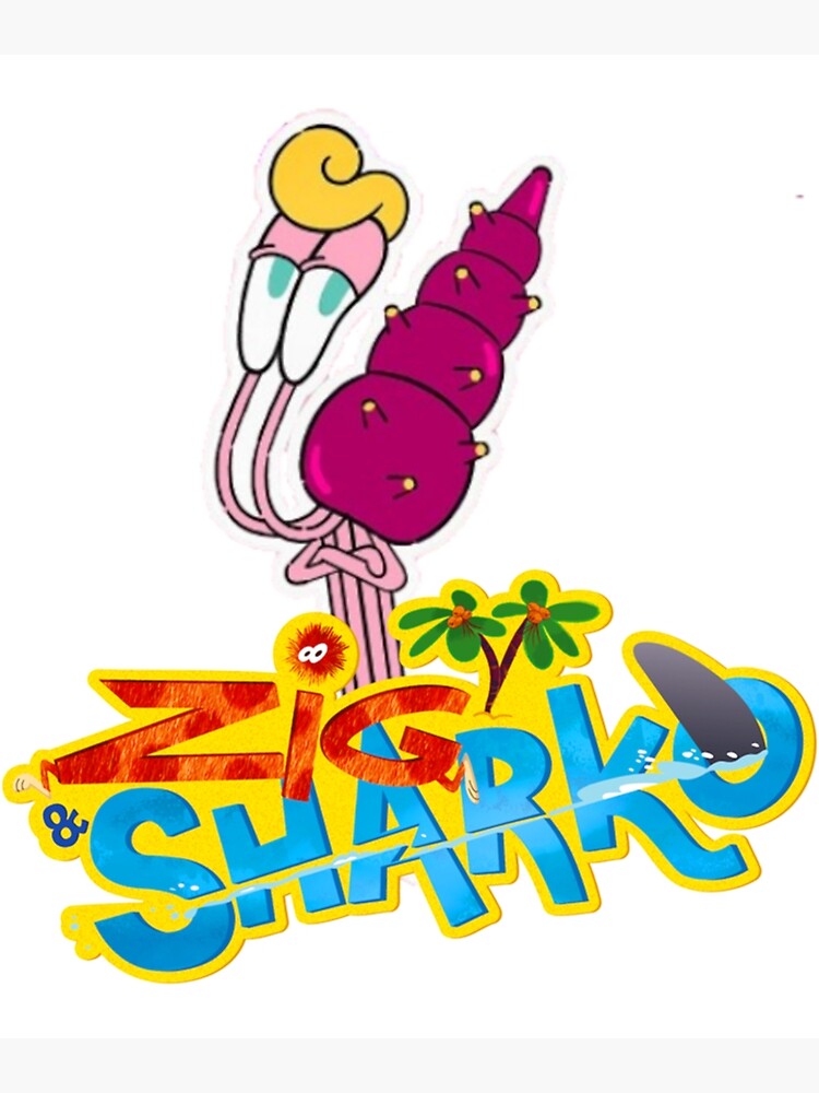"Zig and Sharko Cartoon for Kids " Poster for Sale by OdetteLeArt ...