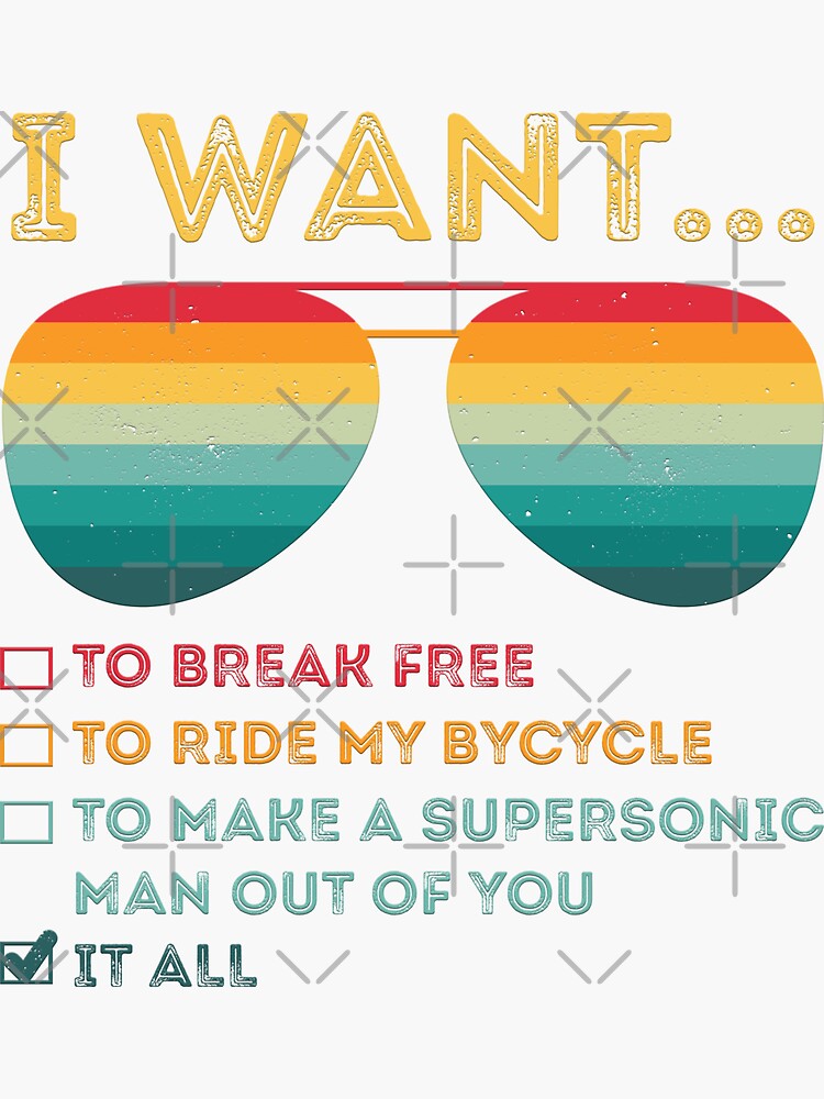 "Funny Music lover Gift Bicycle Costume I Want It All" Sticker for Sale ...