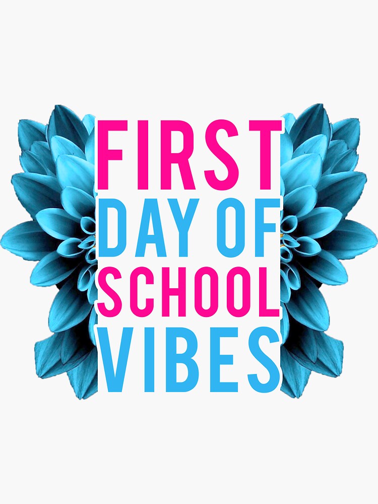 "First Day of School Vibes " Sticker for Sale by boomthetees | Redbubble