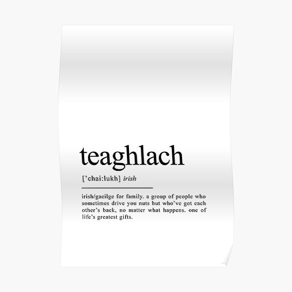 "Teaghlach Irish Gift | Gaeilge" Poster for Sale by grandlovely | Redbubble