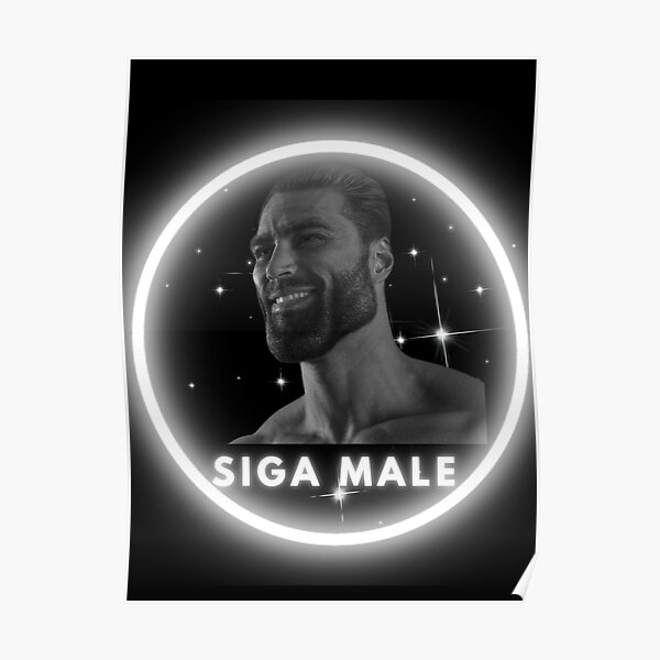 "Siga Male" Poster for Sale by Roti-Lal | Redbubble