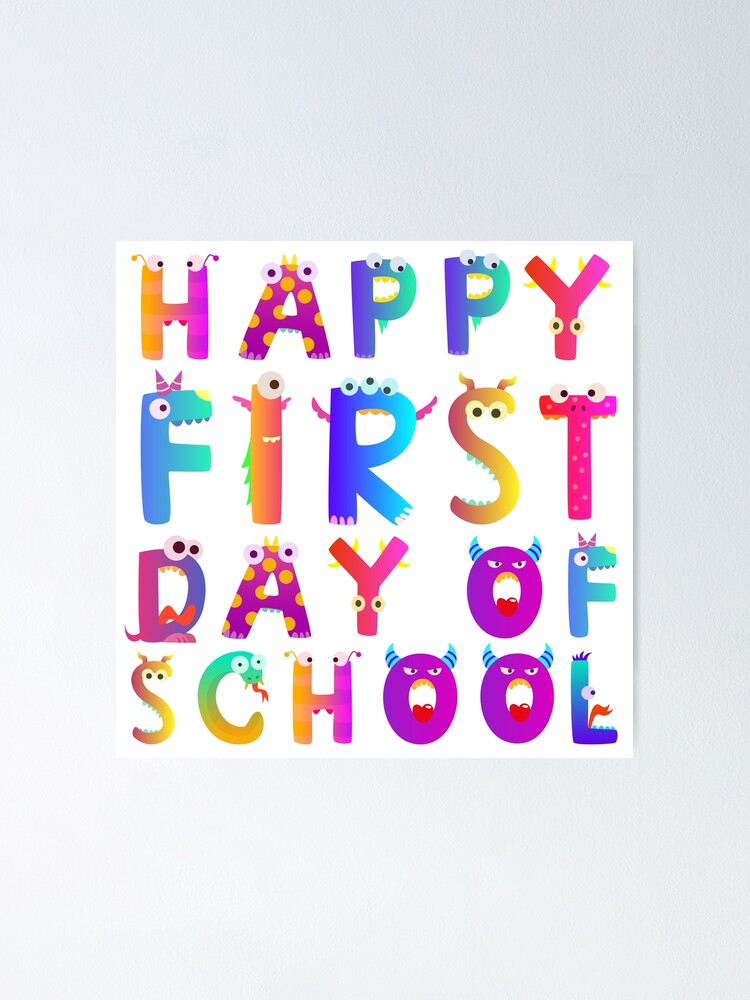"Happy first day of school " Poster for Sale by Light79 | Redbubble