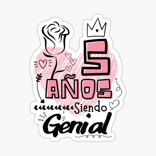 "5 Años Siendo Genial, regalo de cumpleaños para niña" Sticker for Sale ...