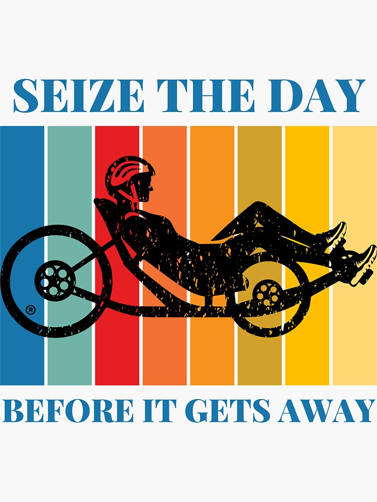 "Recumbent Life Design - Seize the Day Gal Tadpole" Sticker for Sale by ...