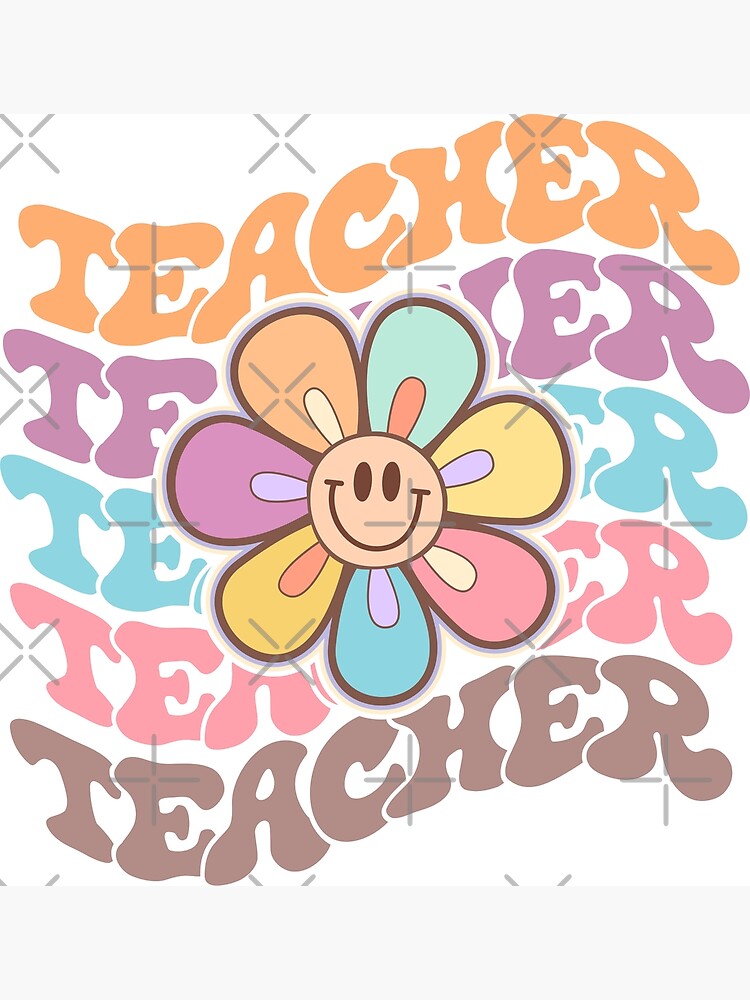 "Smile Flower Teacher / Retro, Groovy Teacher Life" Poster for Sale by ...