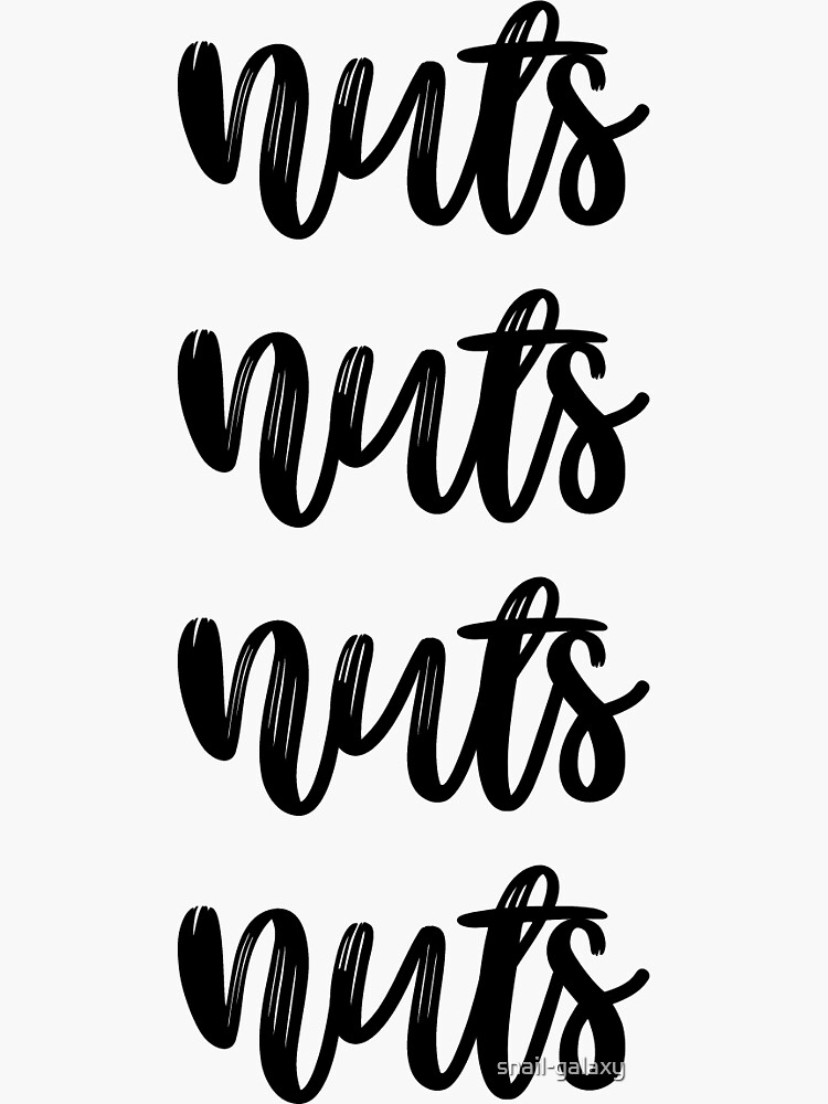 "nuts nuts nuts nuts! sticker/magnet set" Sticker for Sale by snail ...