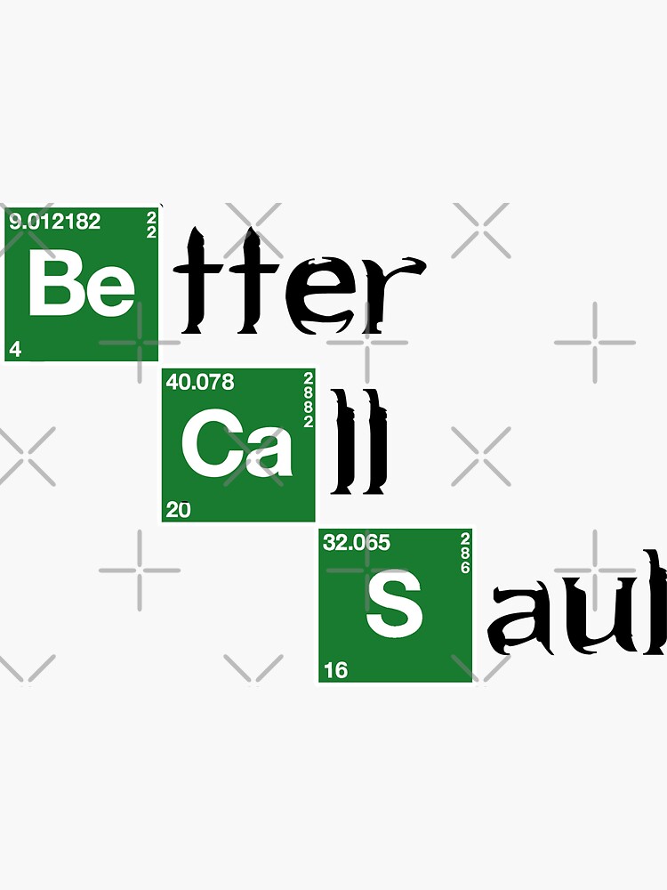 "Better Call Saul in Breaking Bad Style" Sticker for Sale by Wzagth ...