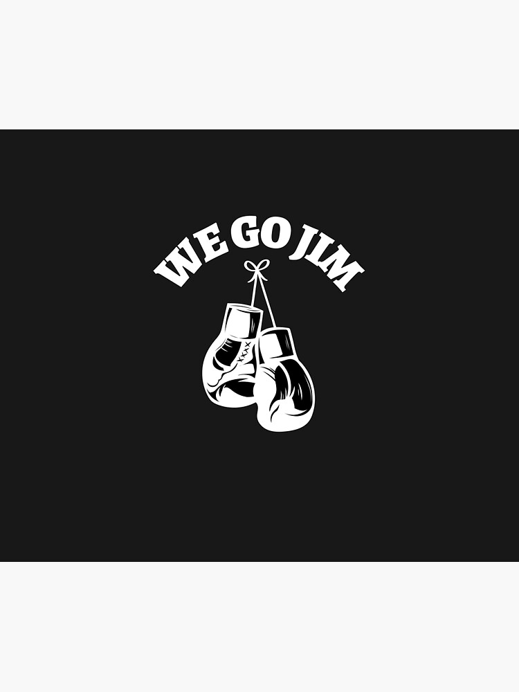 "We Go JIM white design" Poster for Sale by YokaiFujin | Redbubble
