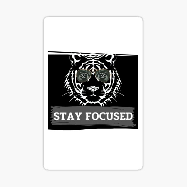 "STAY FOCUSED" Sticker for Sale by PLEENTYY | Redbubble
