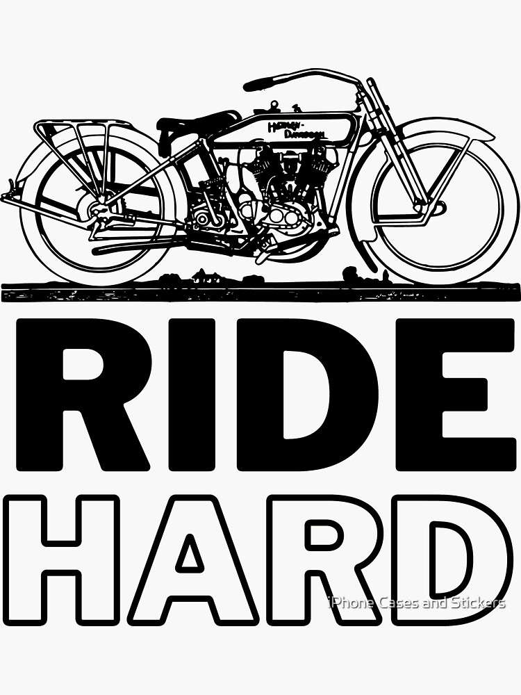 "MOTORCYCLE RIDE HARD - OLD SCHOOL STYLE |BLACK" Sticker for Sale by ...