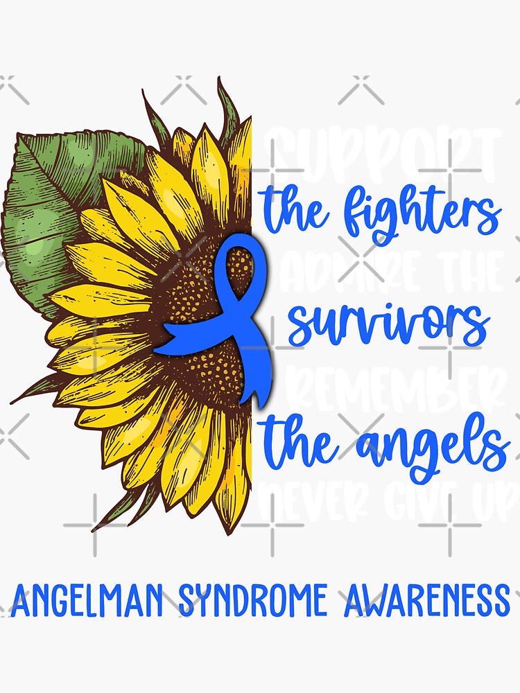 "Angelman Syndrome Awareness - Support the Fighters Admire the ...