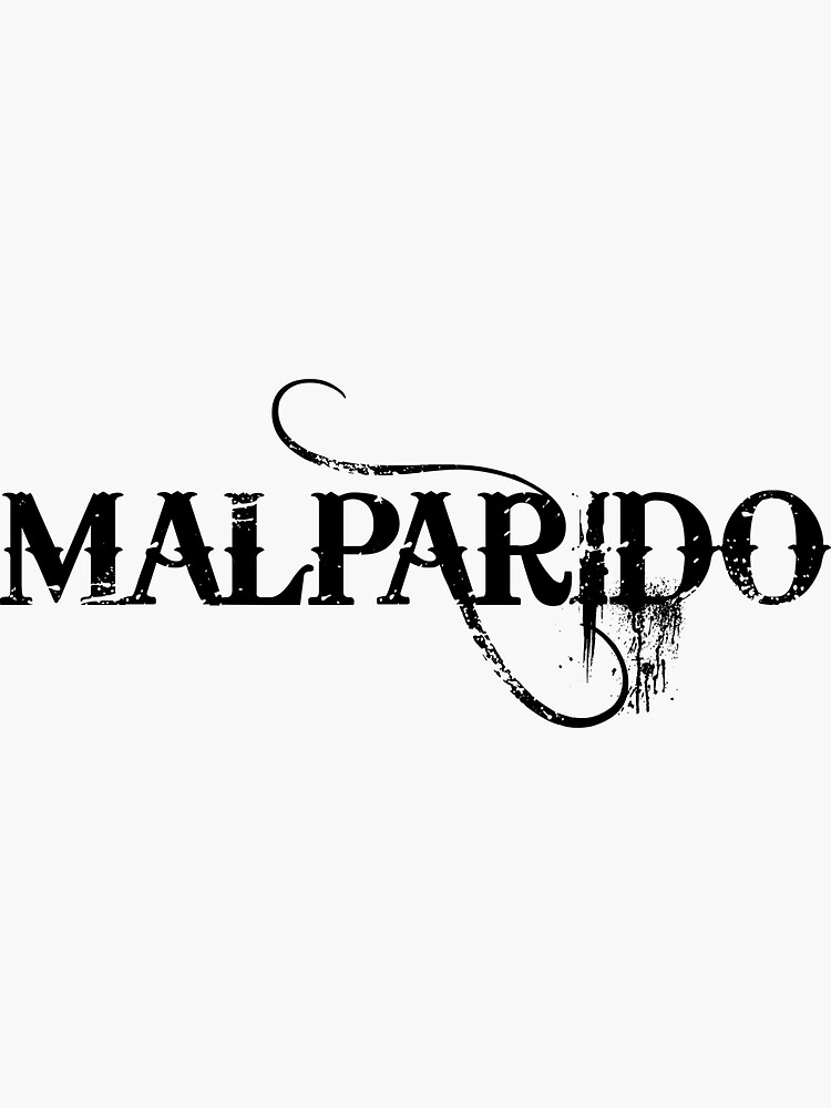 "Malparido" Sticker for Sale by LatinoPower | Redbubble