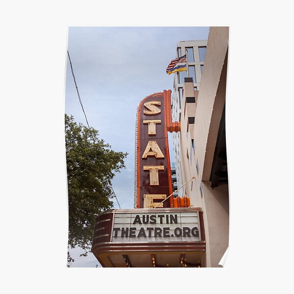 "Austin Texas State Theatre Neon Sign" Poster for Sale by mkopka ...