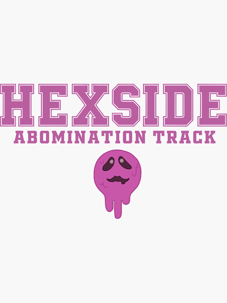 "Hexside Abomination Track" Sticker for Sale by TrinidadBertra | Redbubble