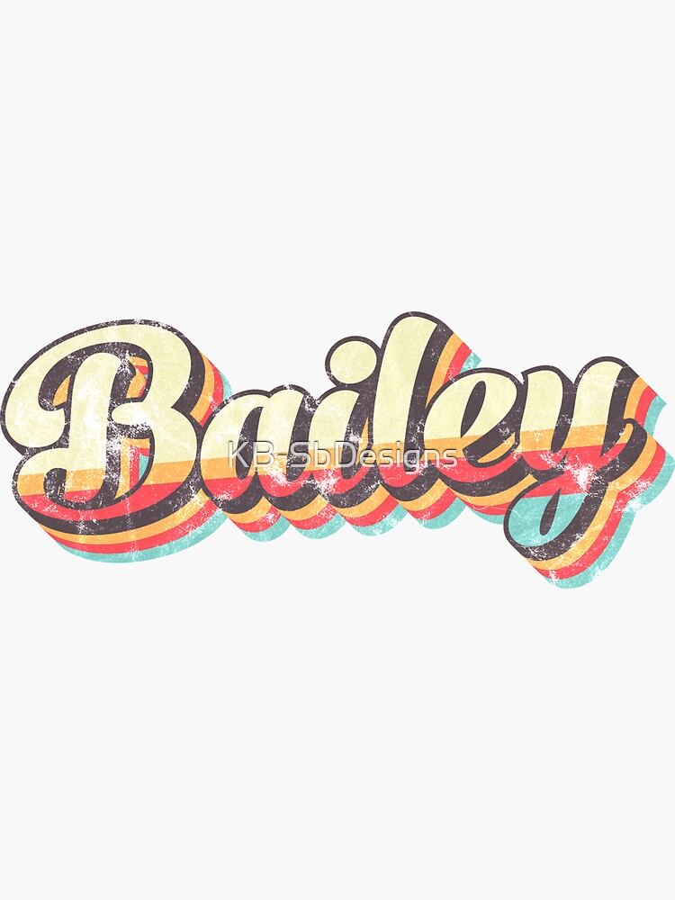 "Bailey Retro Girls Name Aloha" Sticker for Sale by KB-SbDesigns ...