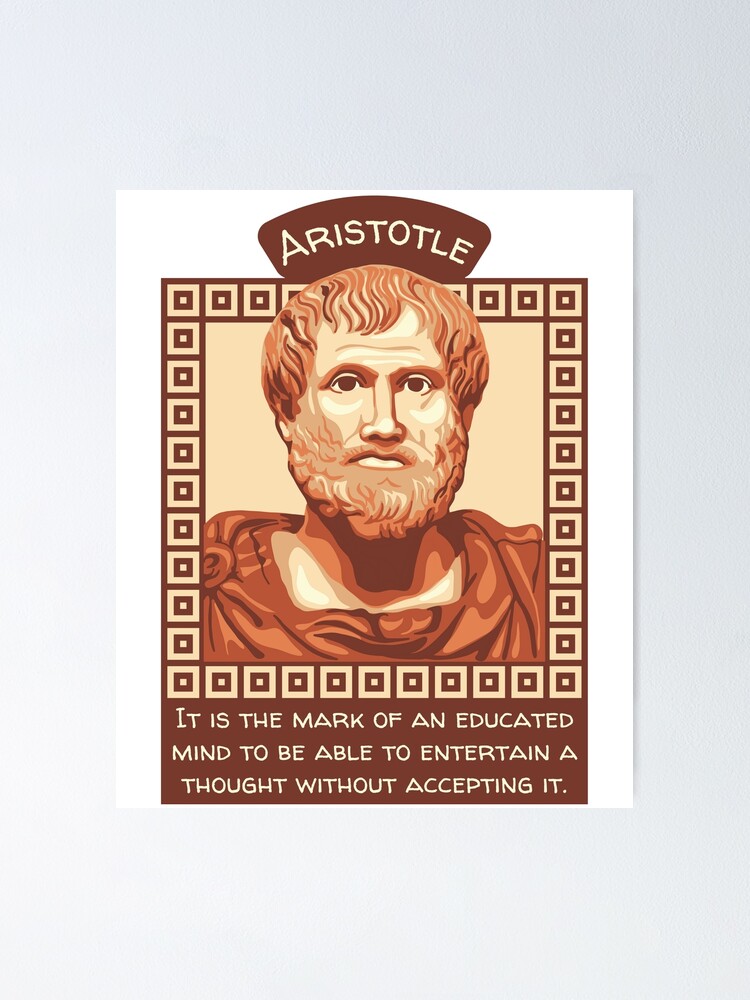"Aristotle Portrait and Quote" Poster for Sale by unhingedheather ...