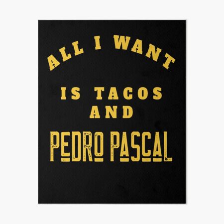 Lámina rígida «Regalos para hombres Todo lo que quiero son tacos y ...