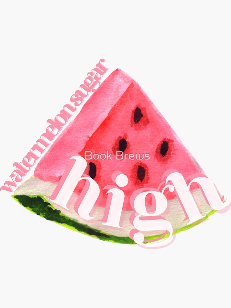 "watermelon sugar high " Sticker for Sale by thxnderclouds | Redbubble