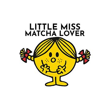 "Little Miss Matcha Lover" Sticker for Sale by BoldNFresh | Redbubble