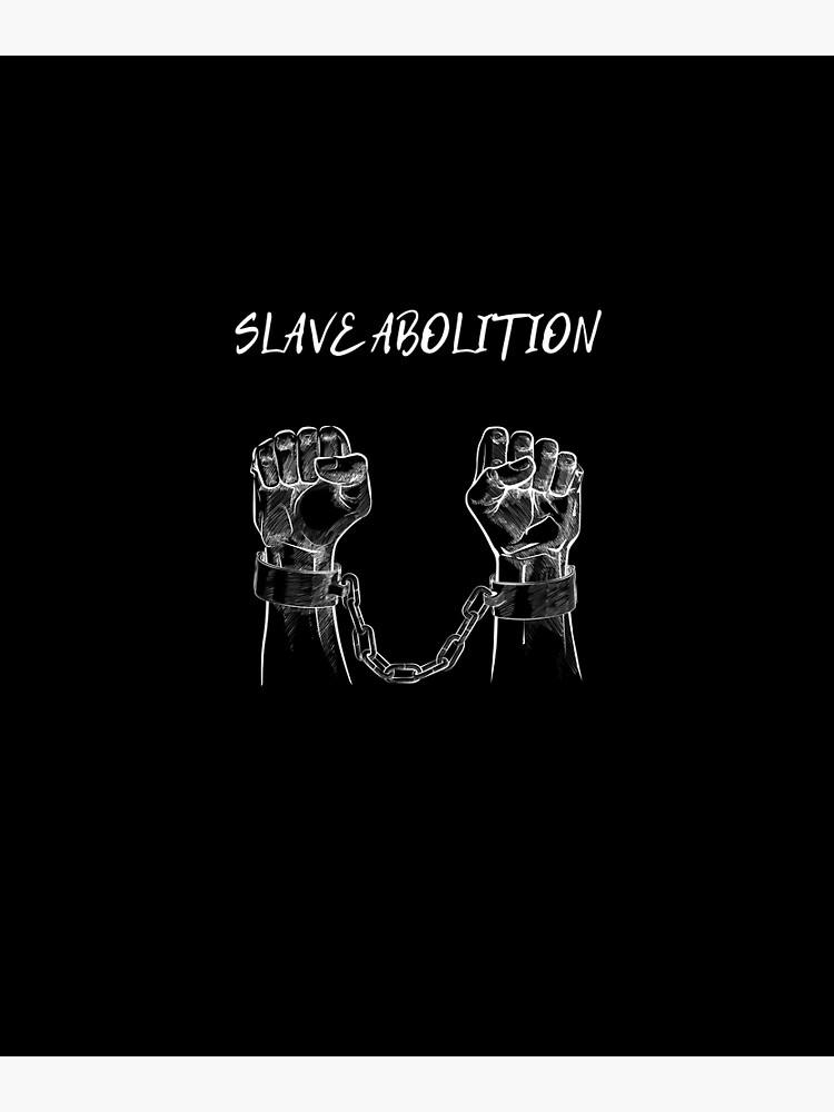 "International Day of Slavery Abolition" Poster for Sale by RiVeTILL ...