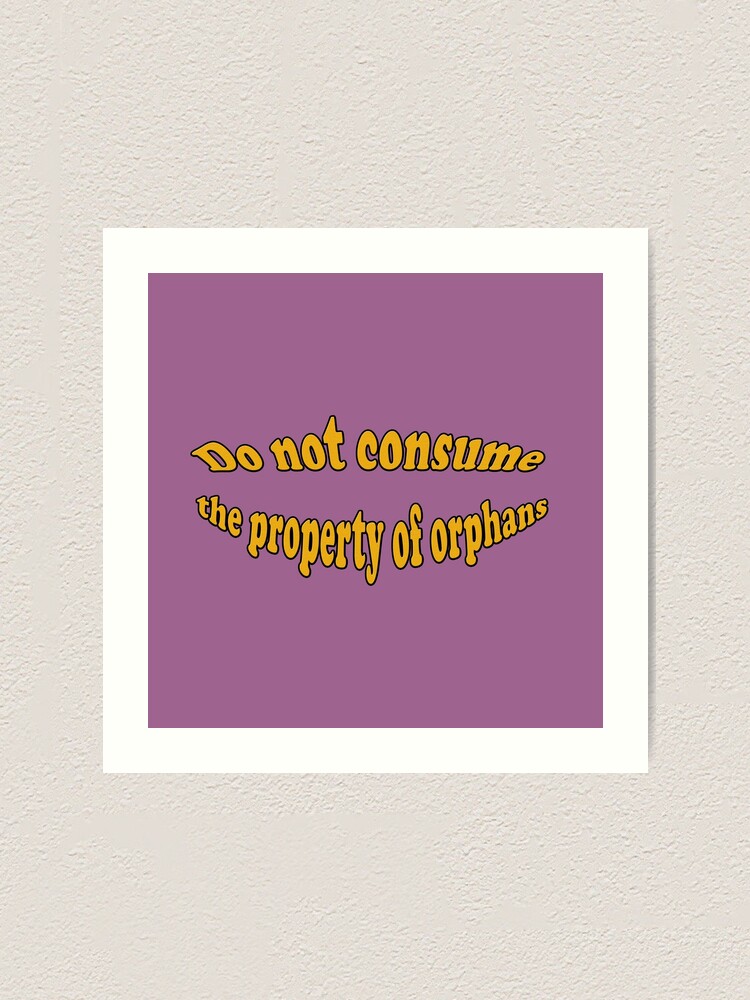 " Do not consume the property of orphans, Motivational and ...