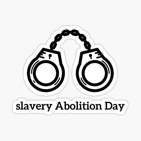 "International Day of Slavery Abolition" Sticker for Sale by RiVeTILL ...