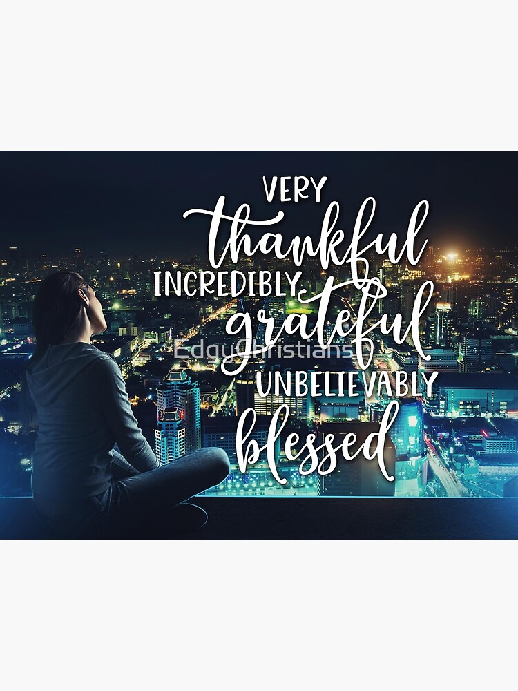 "Thankful Grateful Blessed #6 Bible Verse Religious Christian Scripture ...