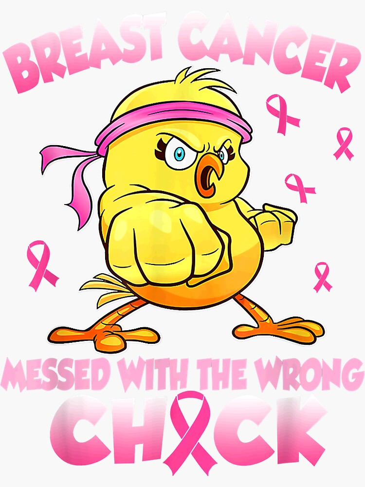 "Breast Cancer Awareness Messed With The Wrongs Chick Funny" Sticker ...