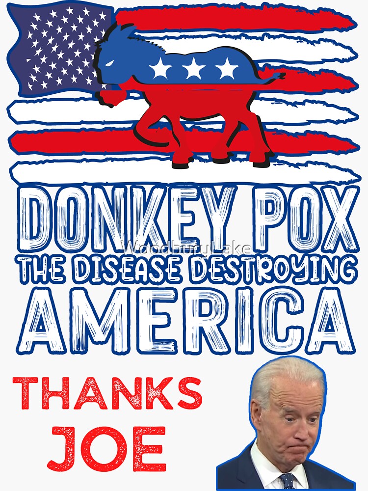 "Donkey Pox Thanks Joe" Sticker for Sale by WoodburyLake | Redbubble