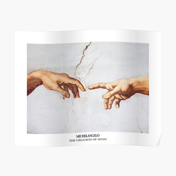 "The Creation of Adam Michelangelo Fingers Touching Poster" Poster for ...