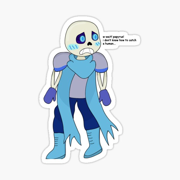 "Pass Through Ground Vast Remote Underswap Sans Classic Fans" Sticker ...