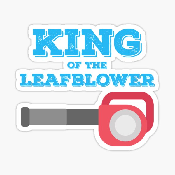 Leaf Blower Stickers | Redbubble