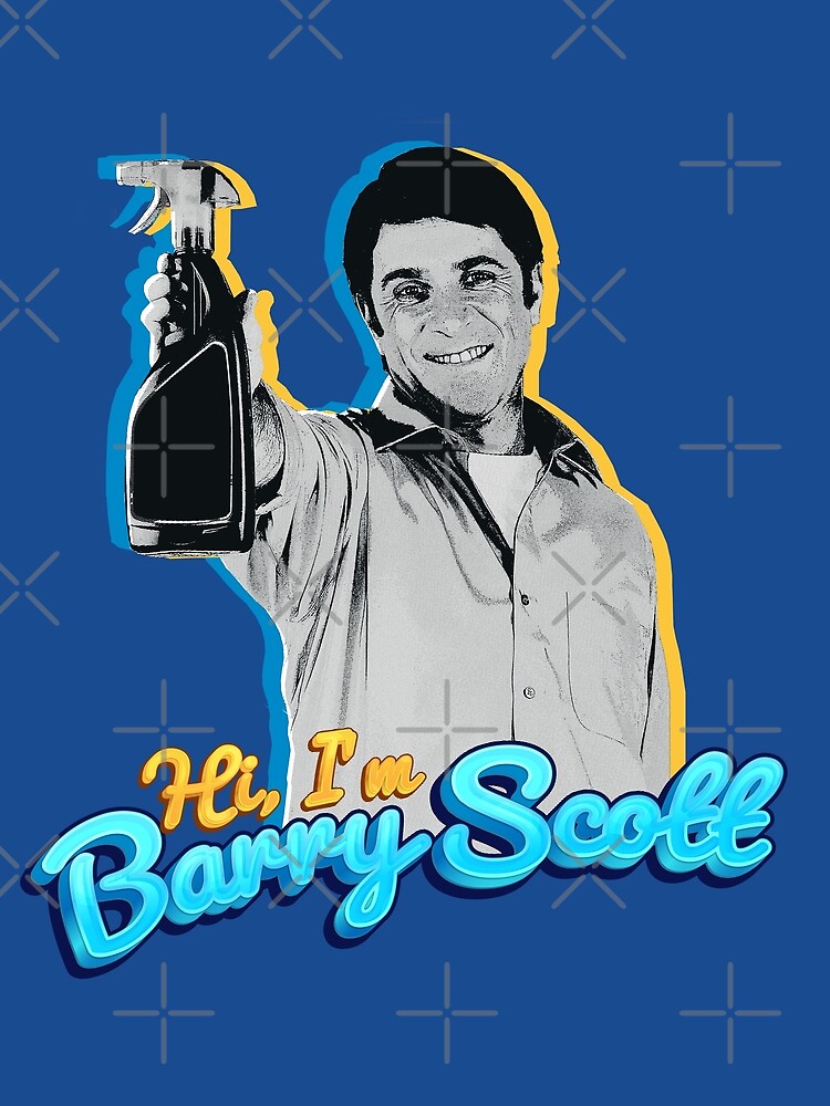 "Hi I'm Barry Scott - Bang and the Dirt is Gone" Poster for Sale by ...