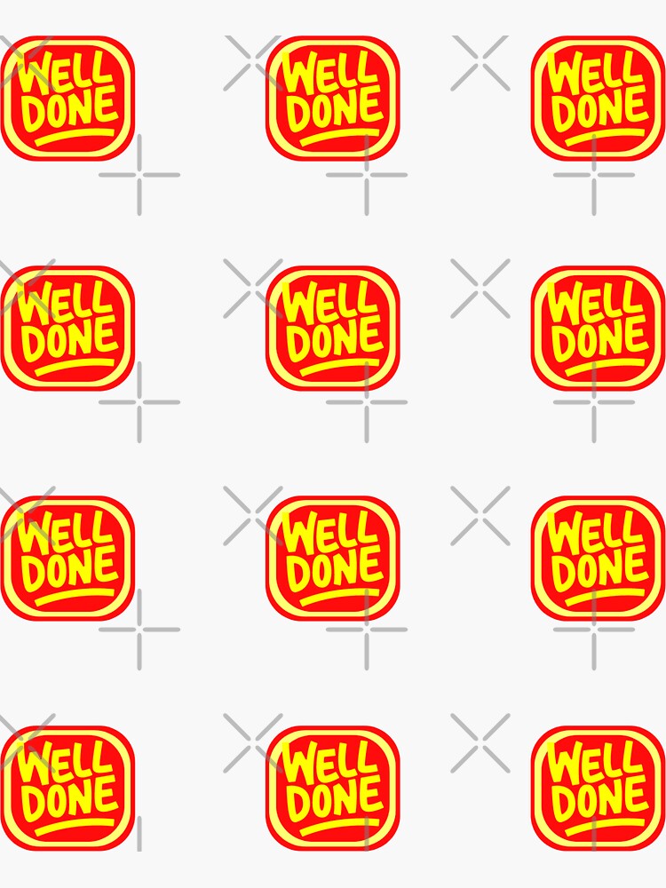 "Well Done Funny Cute Teacher Reward Motivational" Sticker for Sale by ...