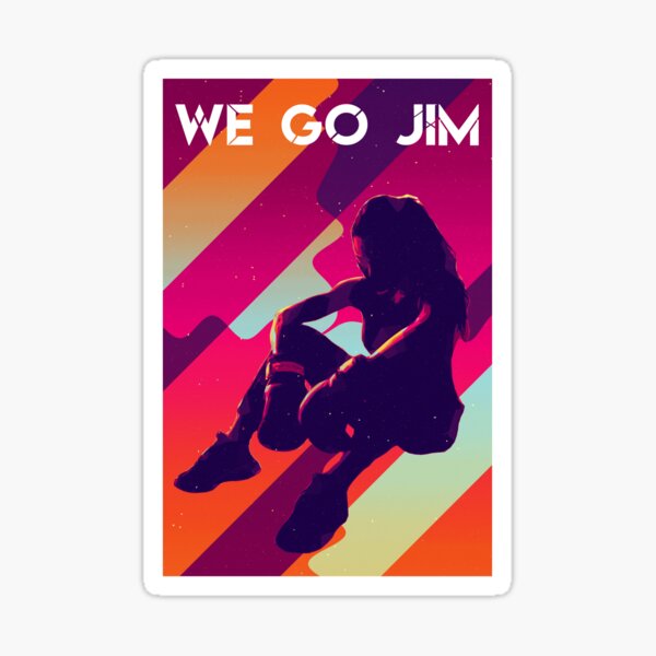 "We Go Jim" Sticker for Sale by SDDdesigns | Redbubble