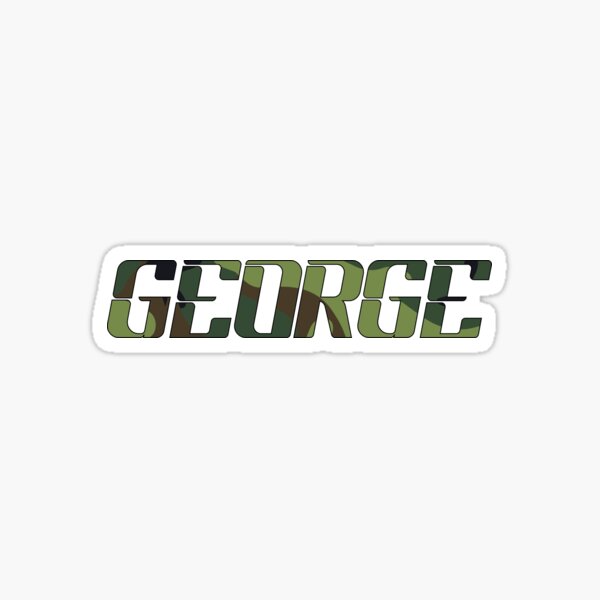 "GEORGE Name III - My name is GEORGE - typography name - Camo Vibe ...