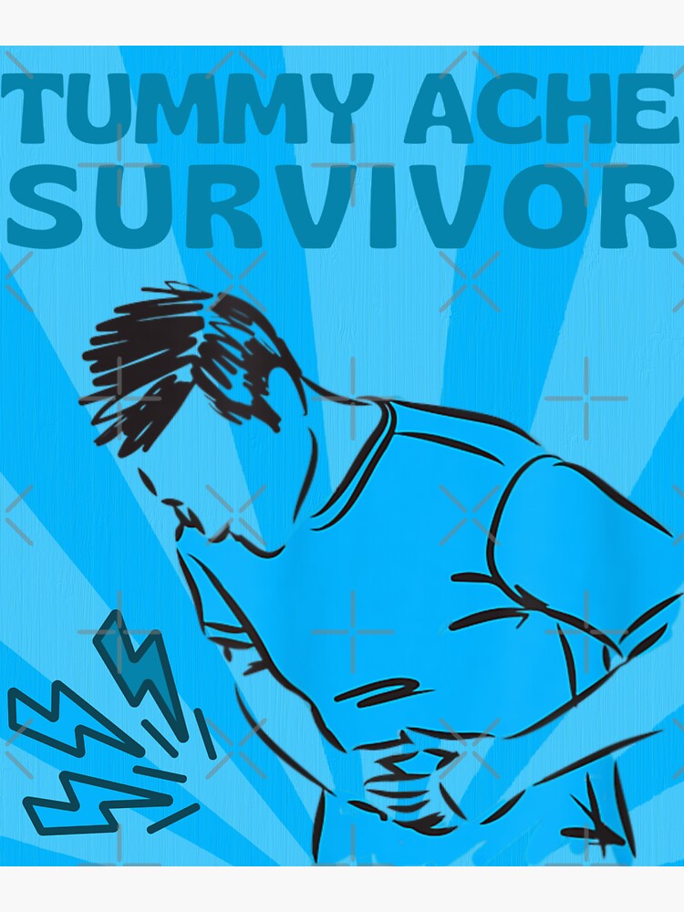 "Tummy Ache Survivor. Illness meme - Perfect for ANYBODY ibs irritable ...