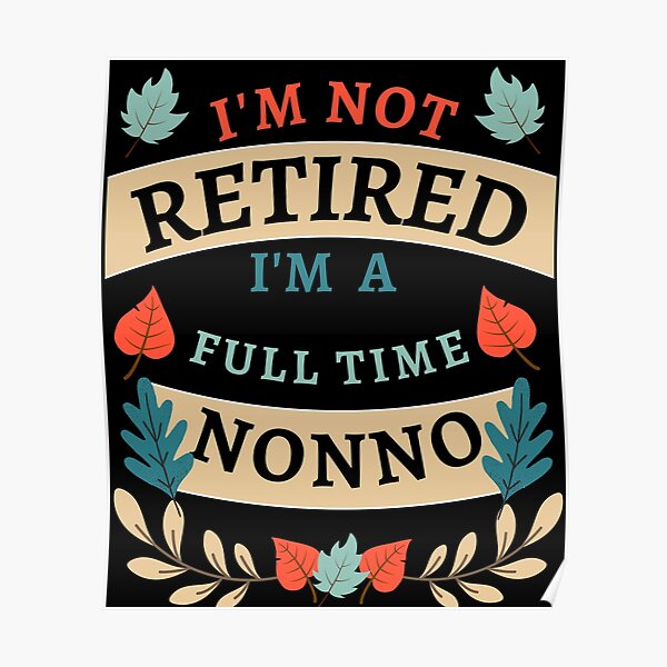 "Retired Nonno 2022. Funny, perfect for Retiring Grandpas who love ...