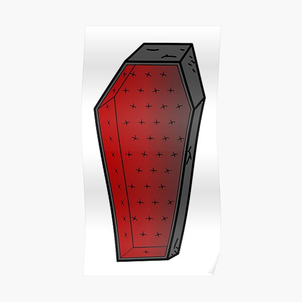 "Coffin " Poster for Sale by corpsedaddy | Redbubble