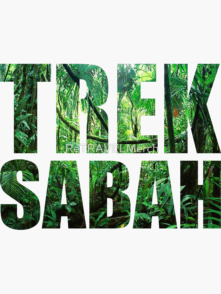 "Sabah Malaysia Jungle Trek" Sticker for Sale by ReTRAVELMerch | Redbubble