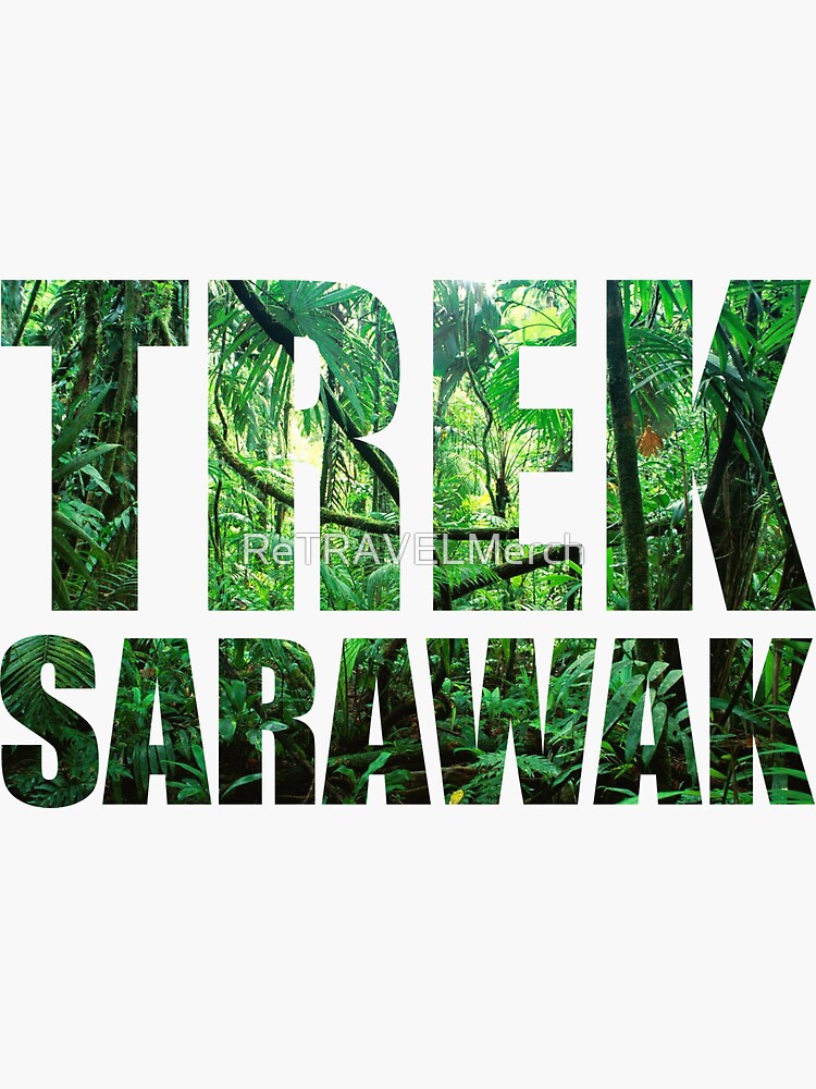 "Sarawak Malaysia Jungle Trek" Sticker for Sale by ReTRAVELMerch ...