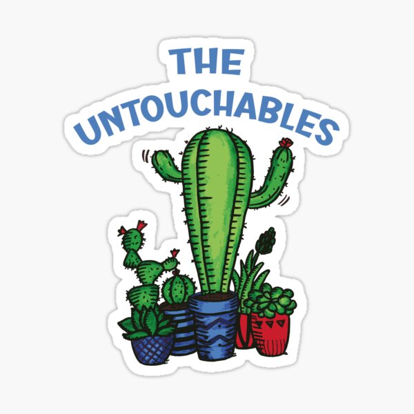 "The untouchable - The Cacti Mafia" Sticker for Sale by dothedamnthing ...