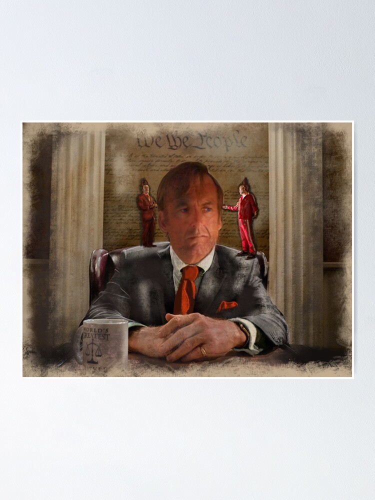 "Better Call Saul, Saul Goodman " Poster for Sale by BlueMoonBarn ...